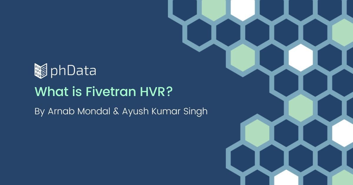What is Fivetran HVR? | phData
