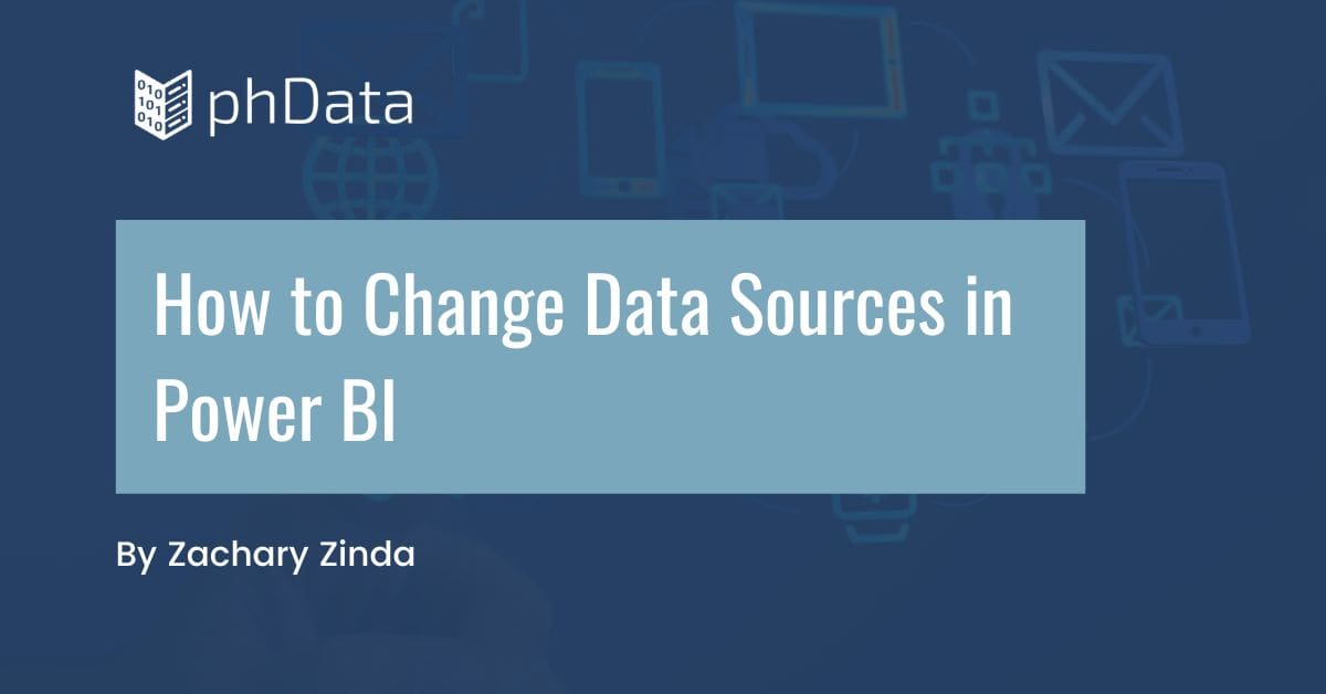 How to Change Data Sources in Power BI | phData